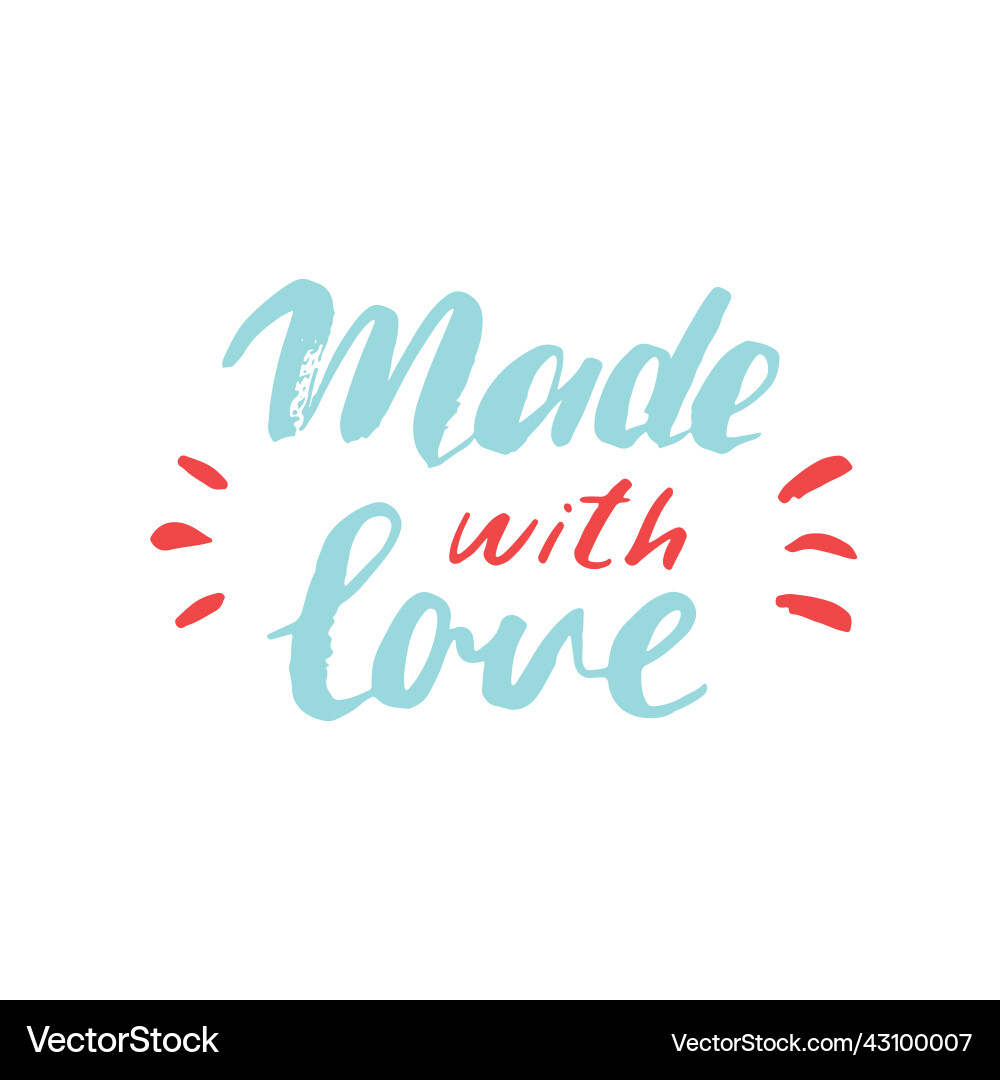 Made with love lettering handwritten sign hand Vector Image