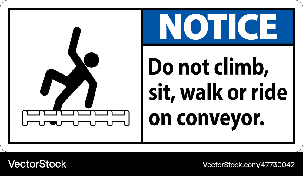 Notice label do not climb sit walk or ride Vector Image