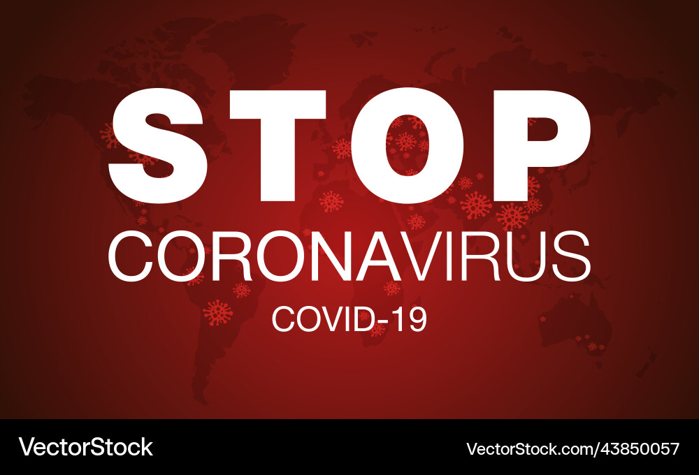 Coronavirus stop covid-19 map no infection Vector Image