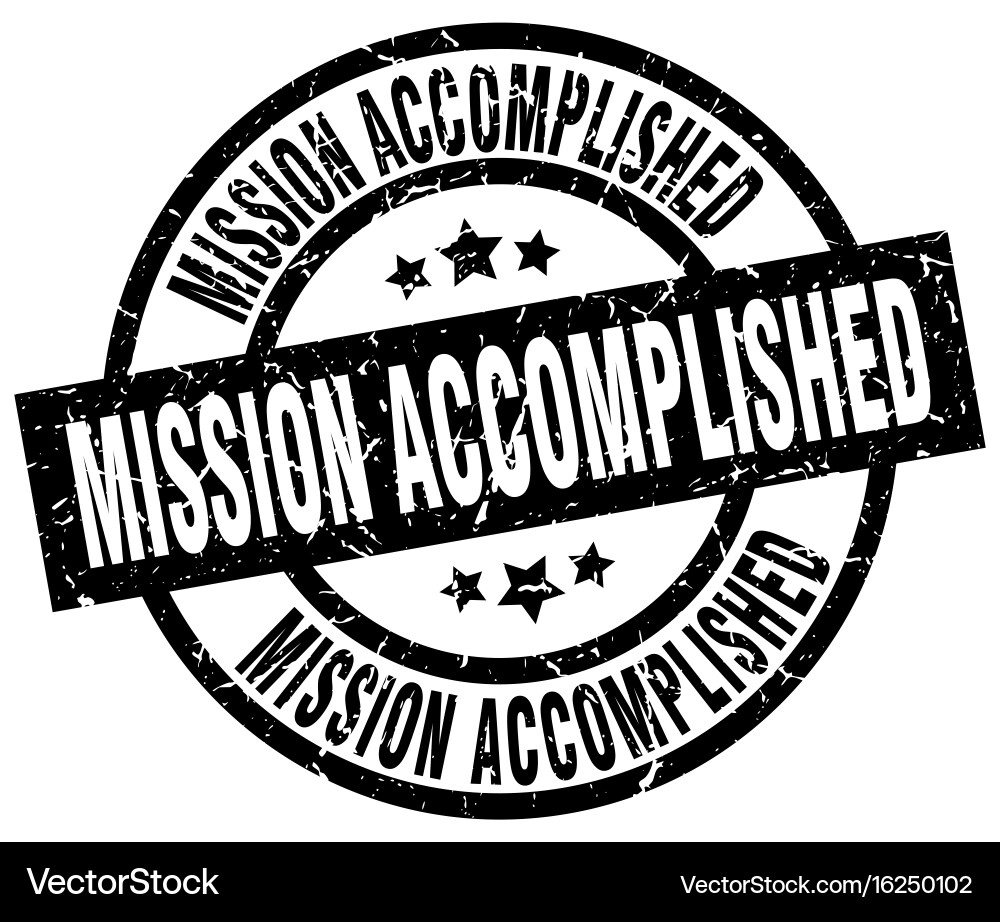 Mission accomplished round grunge black stamp Vector Image