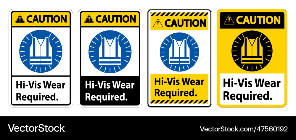Caution sign hi-vis wear required on white Vector Image
