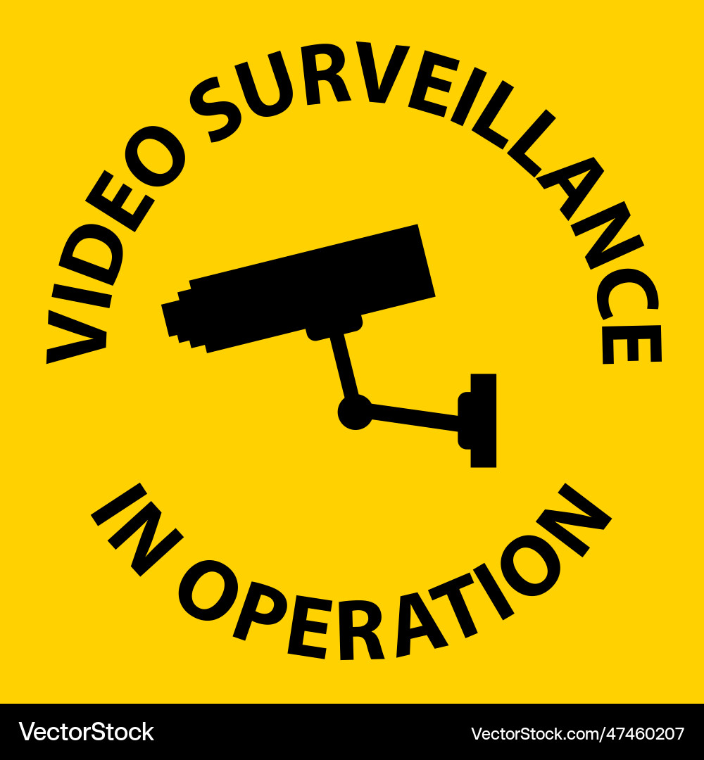 Notice video surveillance in operation sign white Vector Image