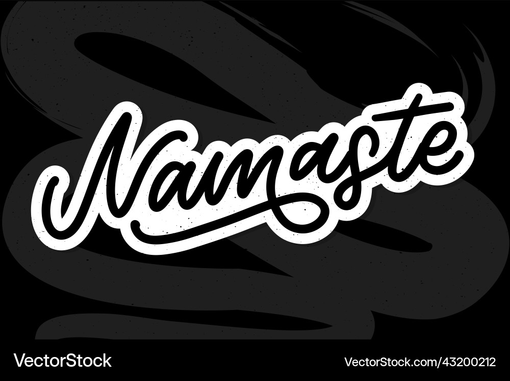 Hand drawn namaste lettering indian greeting Vector Image