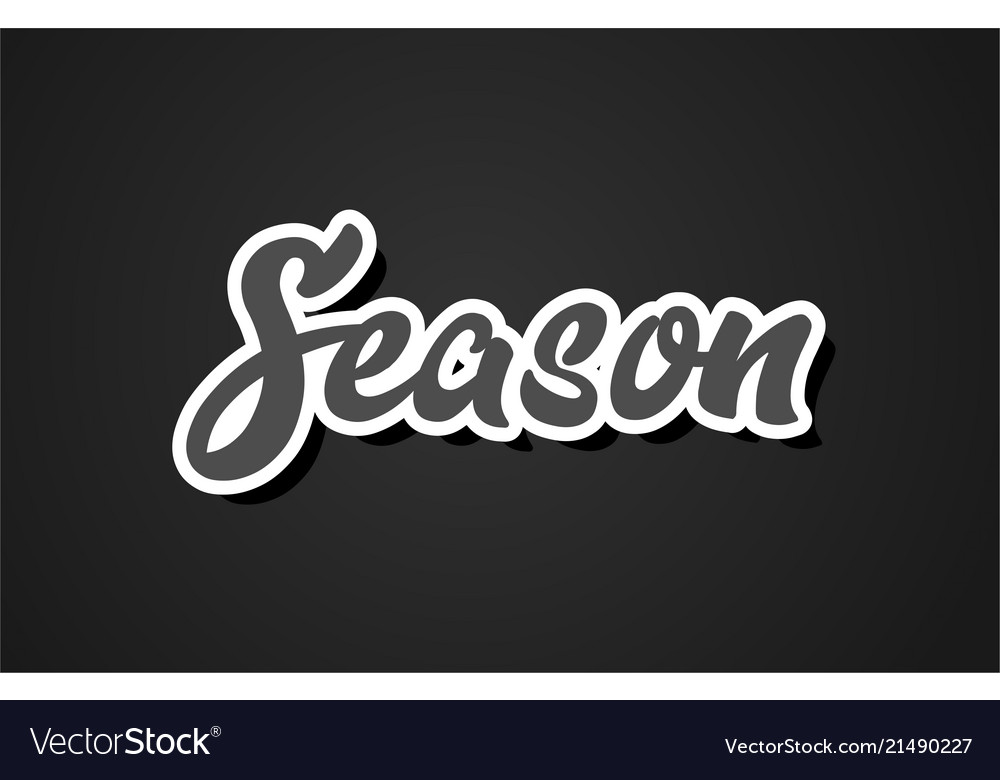 Season hand writing word text typography design Vector Image
