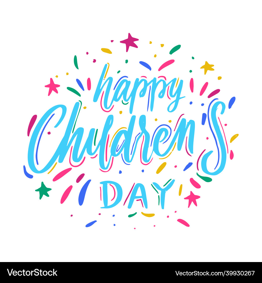 Happy children day hand lettering Royalty Free Vector Image
