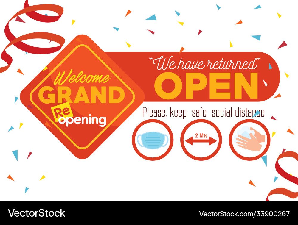 Welcome grand reopening we have returned open Vector Image