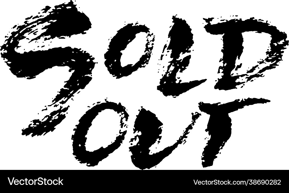 Sold out modern dry brush lettering Royalty Free Vector