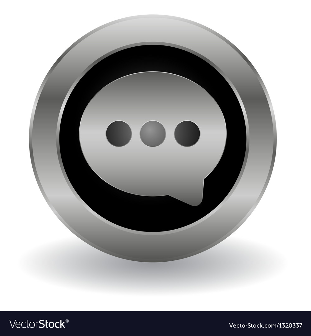 Metallic speech button Royalty Free Vector Image