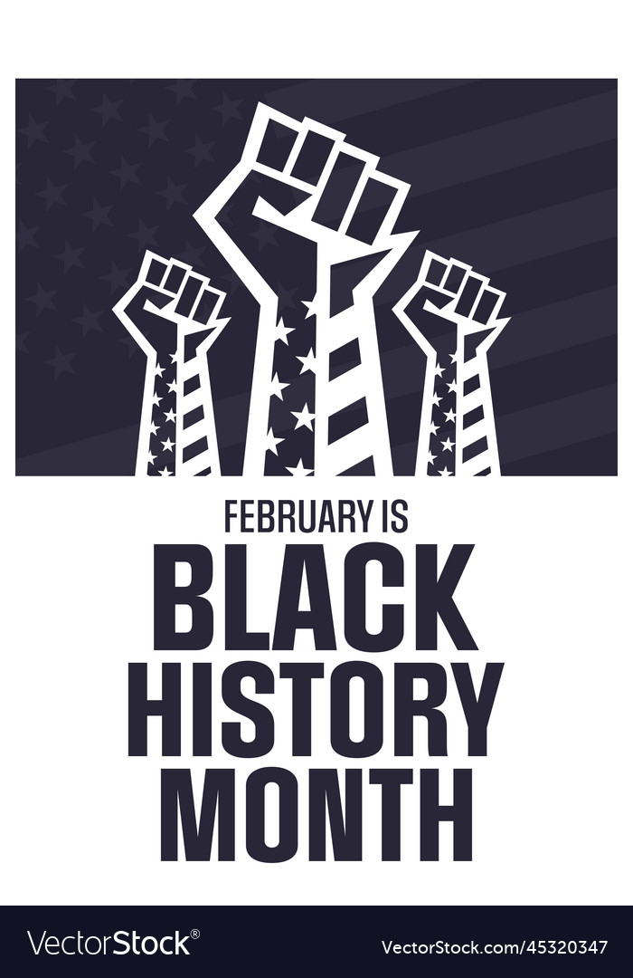 February is black history month Royalty Free Vector Image