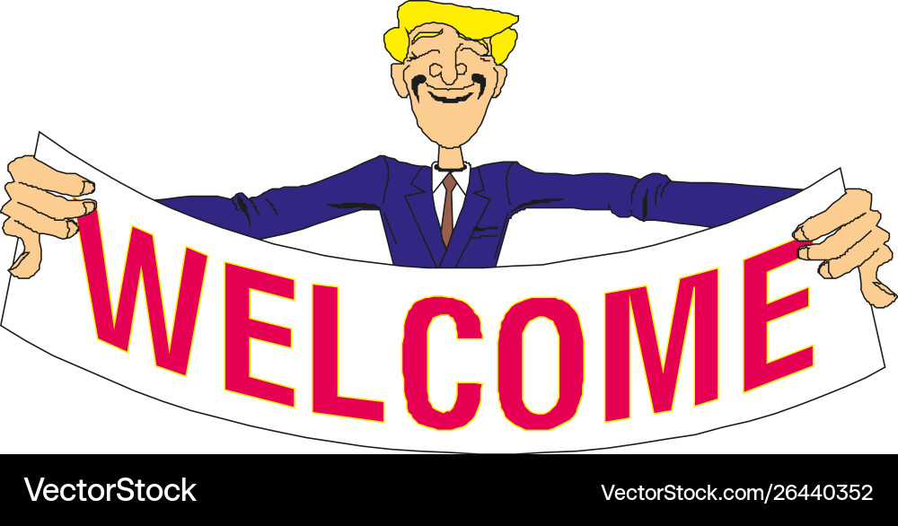 Young man holding a banner with word welcome Vector Image