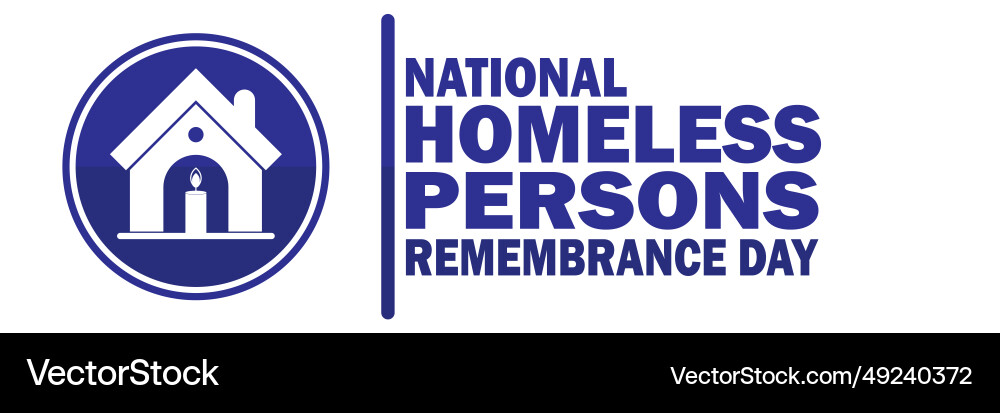 National homeless persons remembrance day Vector Image