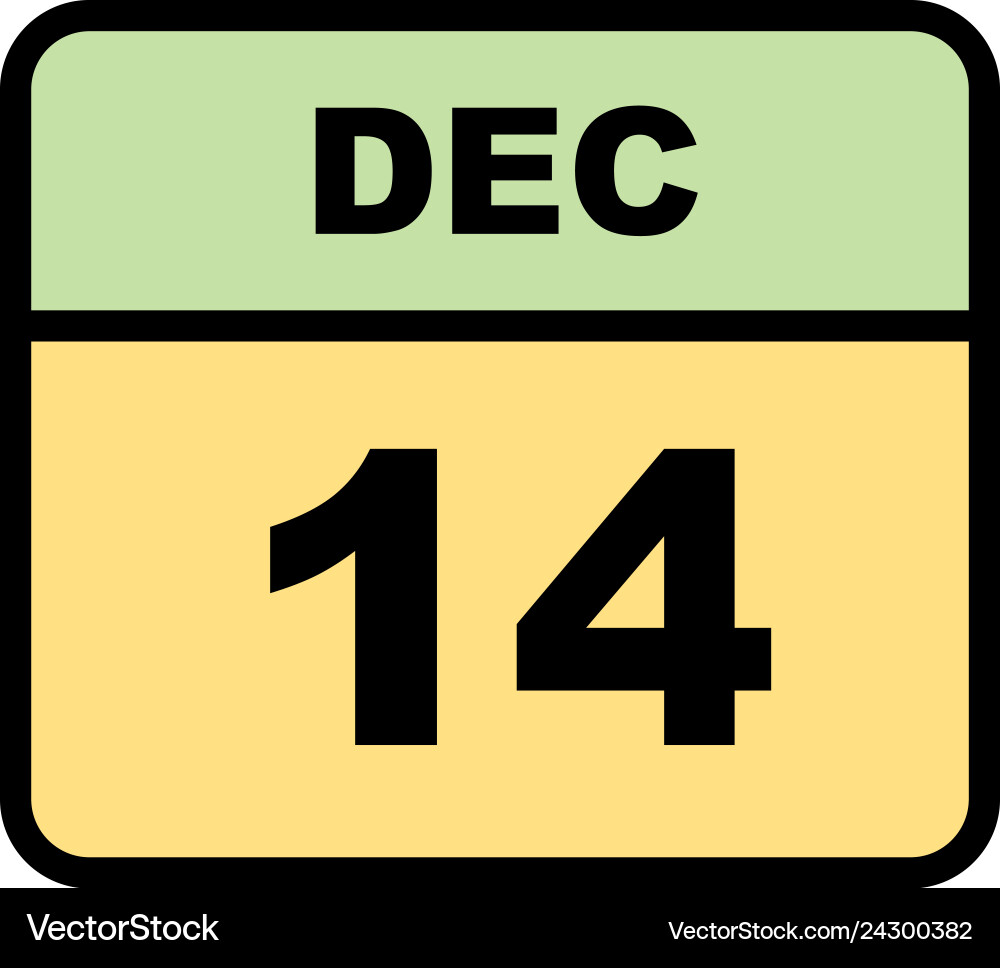 December 14th date on a single day calendar Vector Image