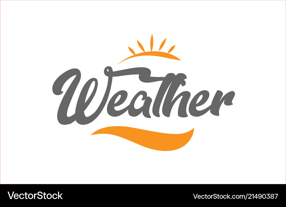 Weather black hand writing word text typography Vector Image