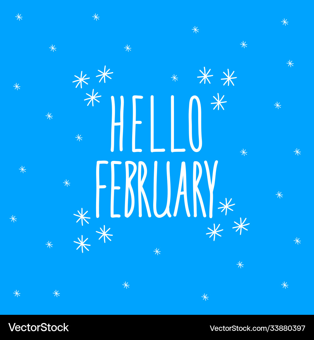 Hello february lettering on a blue background Vector Image