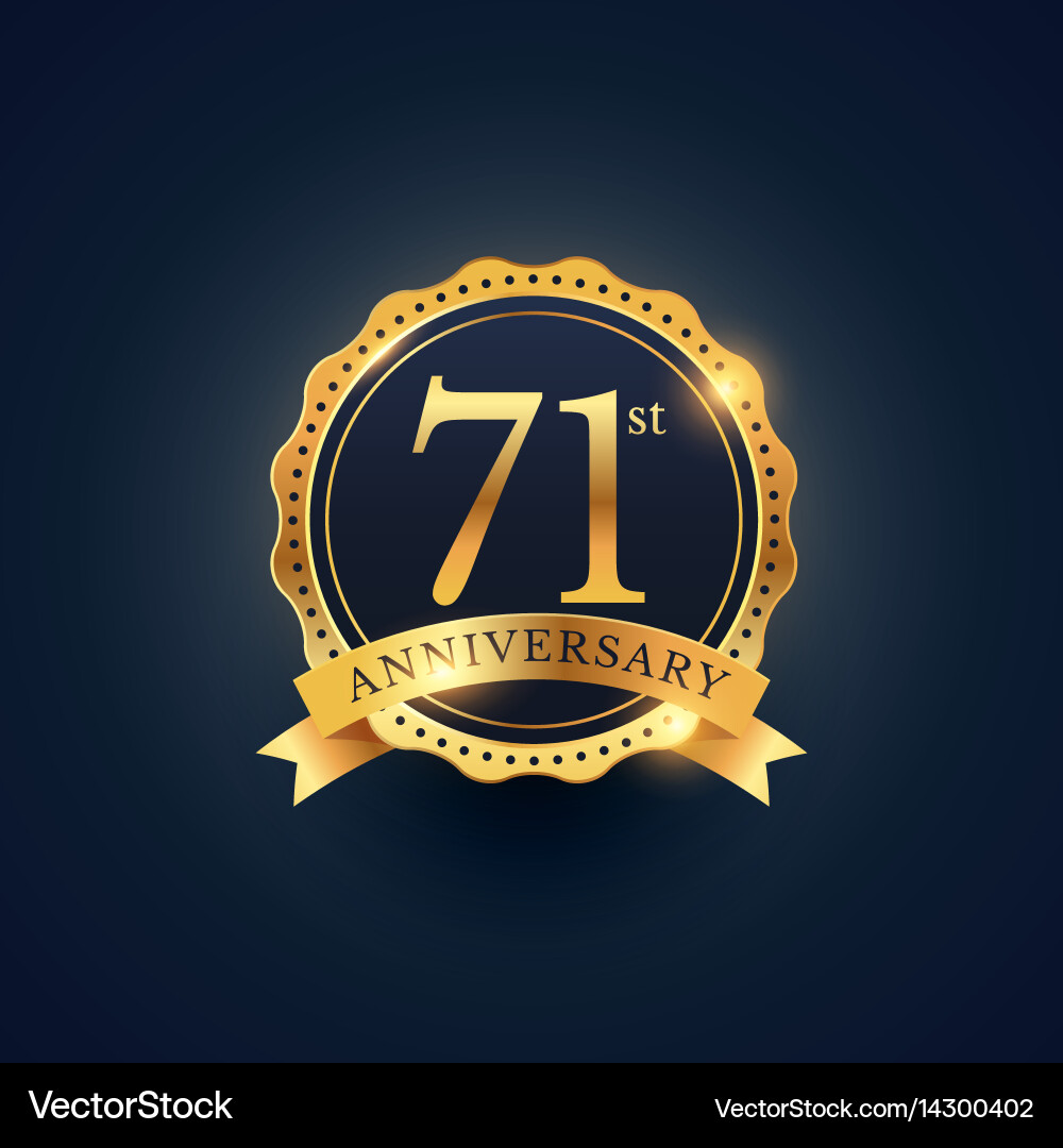 71st anniversary celebration badge label Vector Image