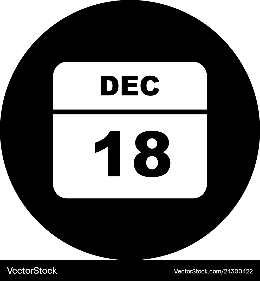 December 18th date on a single day calendar Vector Image