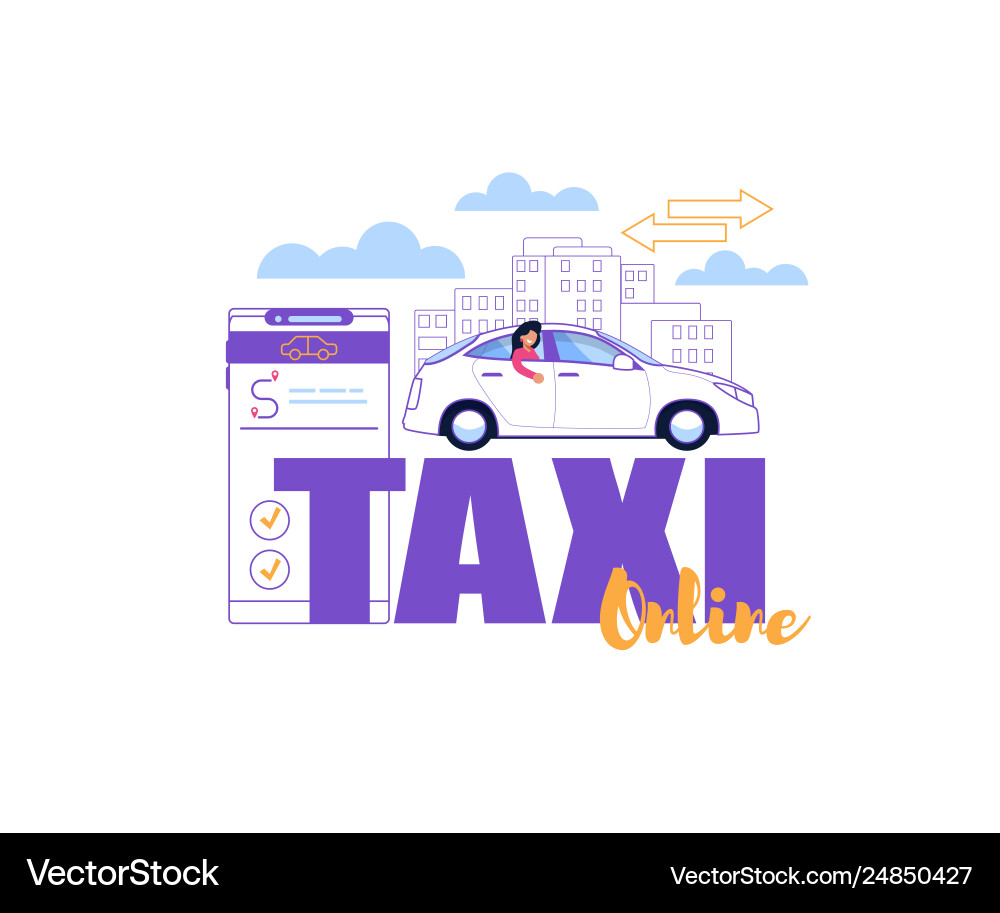 Online taxi driver application order service Vector Image
