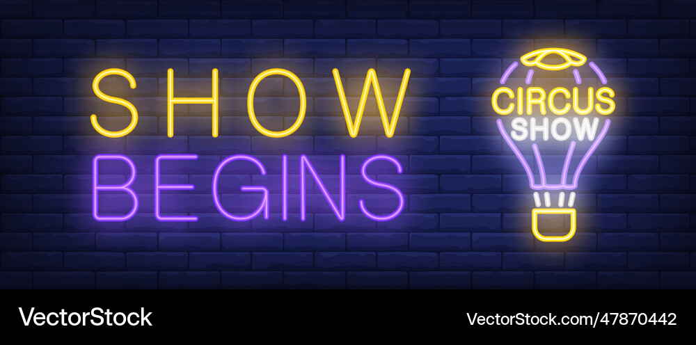 Show begins circus neon style banner Royalty Free Vector