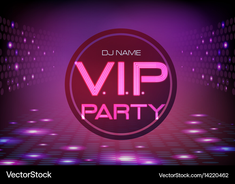 Neon sign vip party disco poster Royalty Free Vector Image