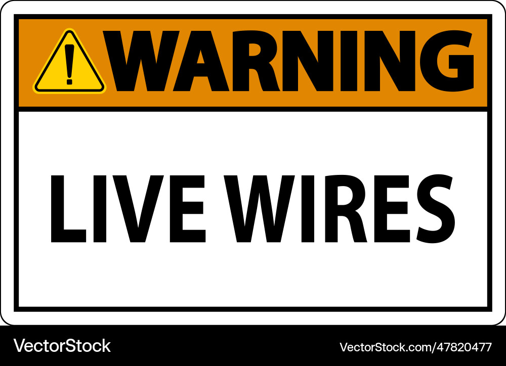 Warning sign live wires on white background Vector Image