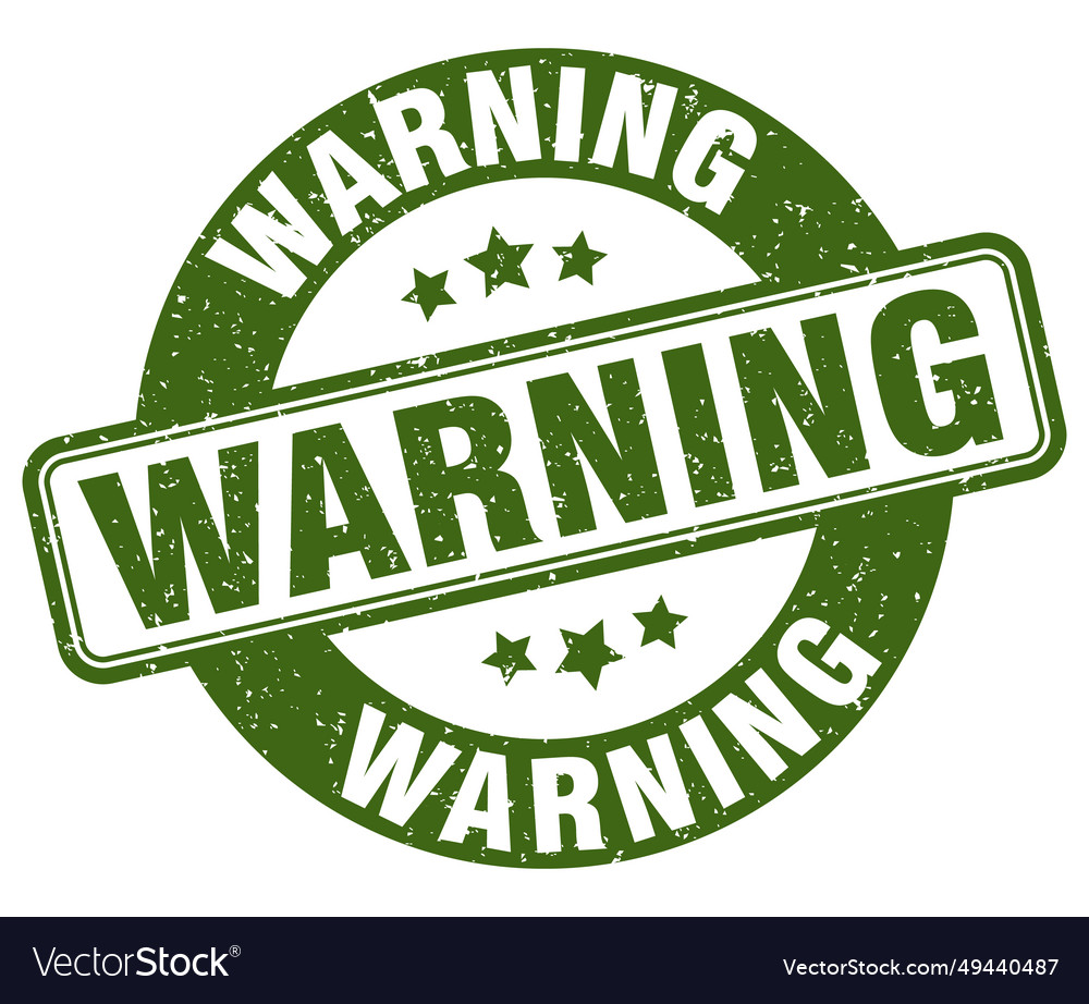 Warning stamp warning label round grunge sign Vector Image Warning stamp warning label round grunge sign Vector Image