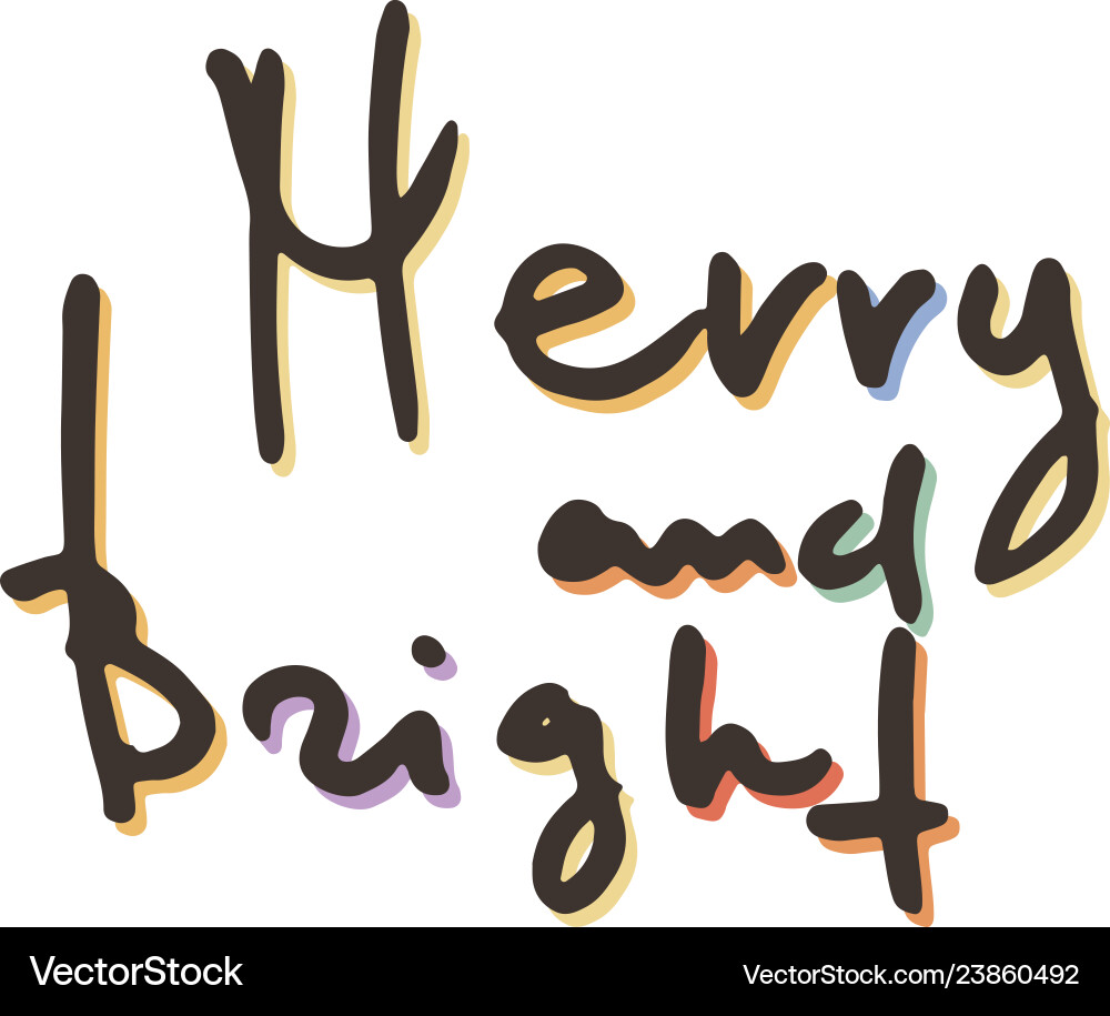 Merry and bright handwritten ink lettering Vector Image