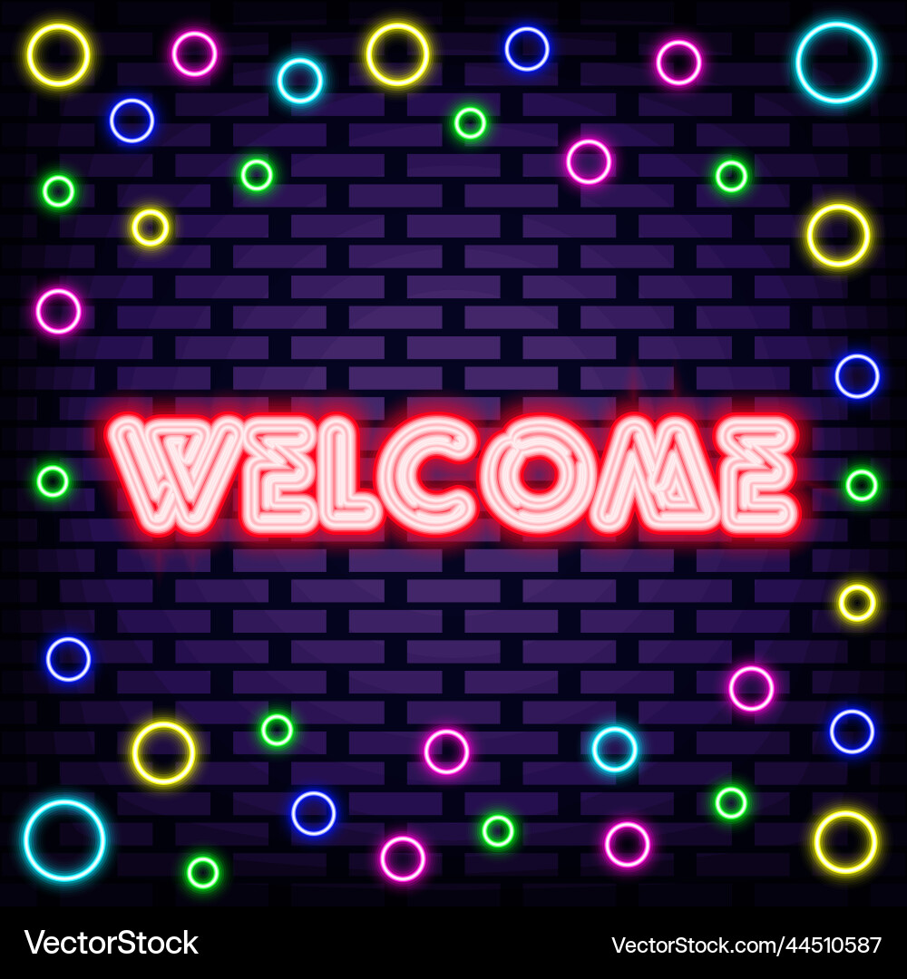 Welcome badge in neon style on brick wall Vector Image