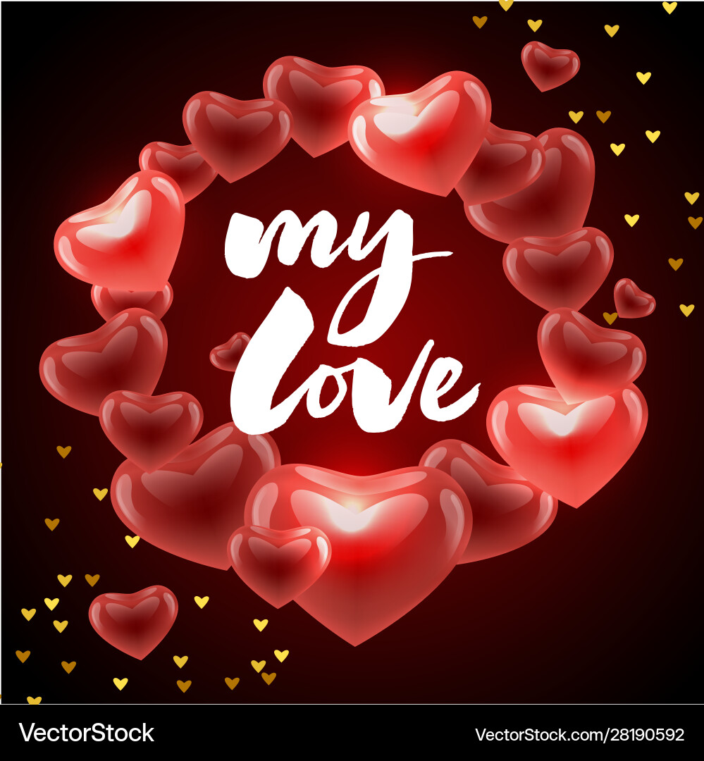 My love hand lettering - handmade calligraphy Vector Image
