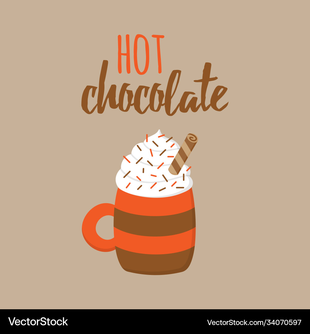 Hot chocolate graphic card with writing Royalty Free Vector