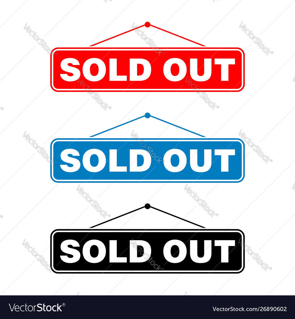 Sold out signage template design eps 10 Royalty Free Vector
