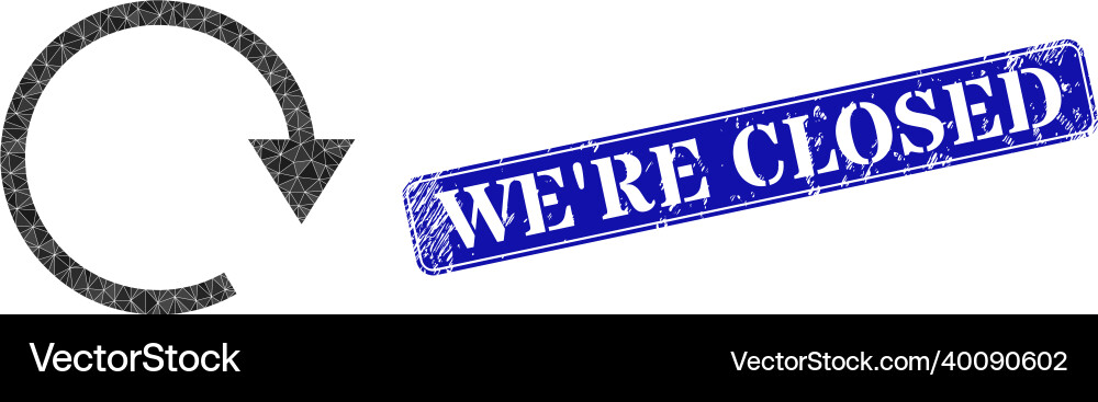 Textured we re closed watermark and rotate right Vector Image