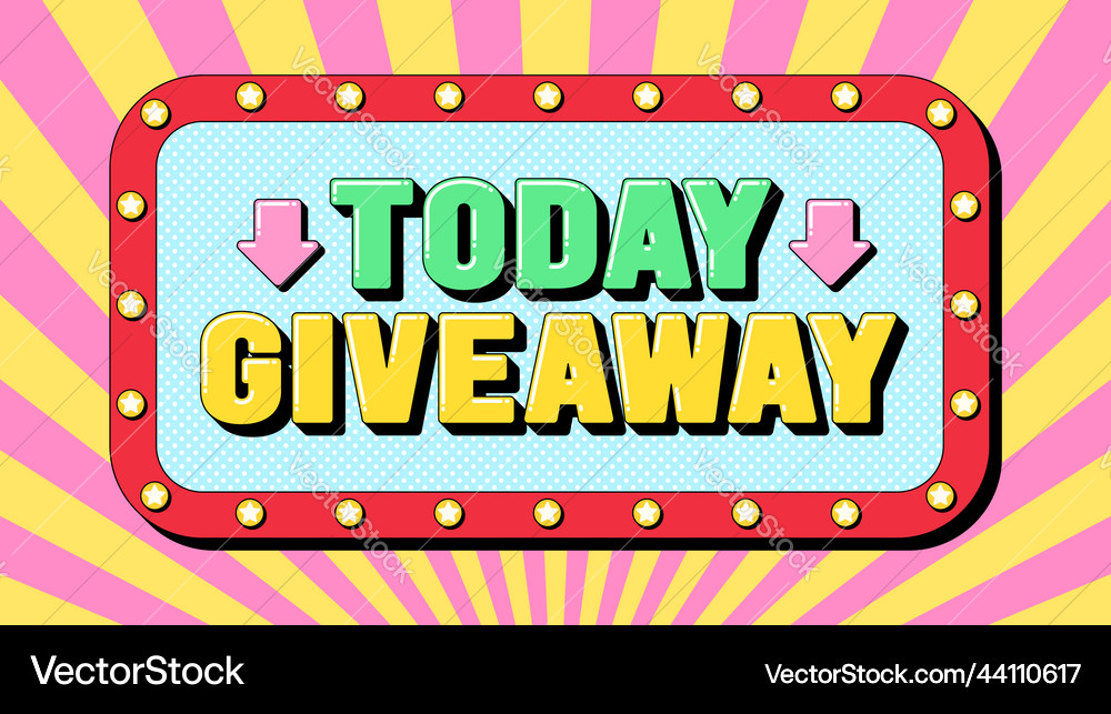 Today giveaway text online contest template Vector Image