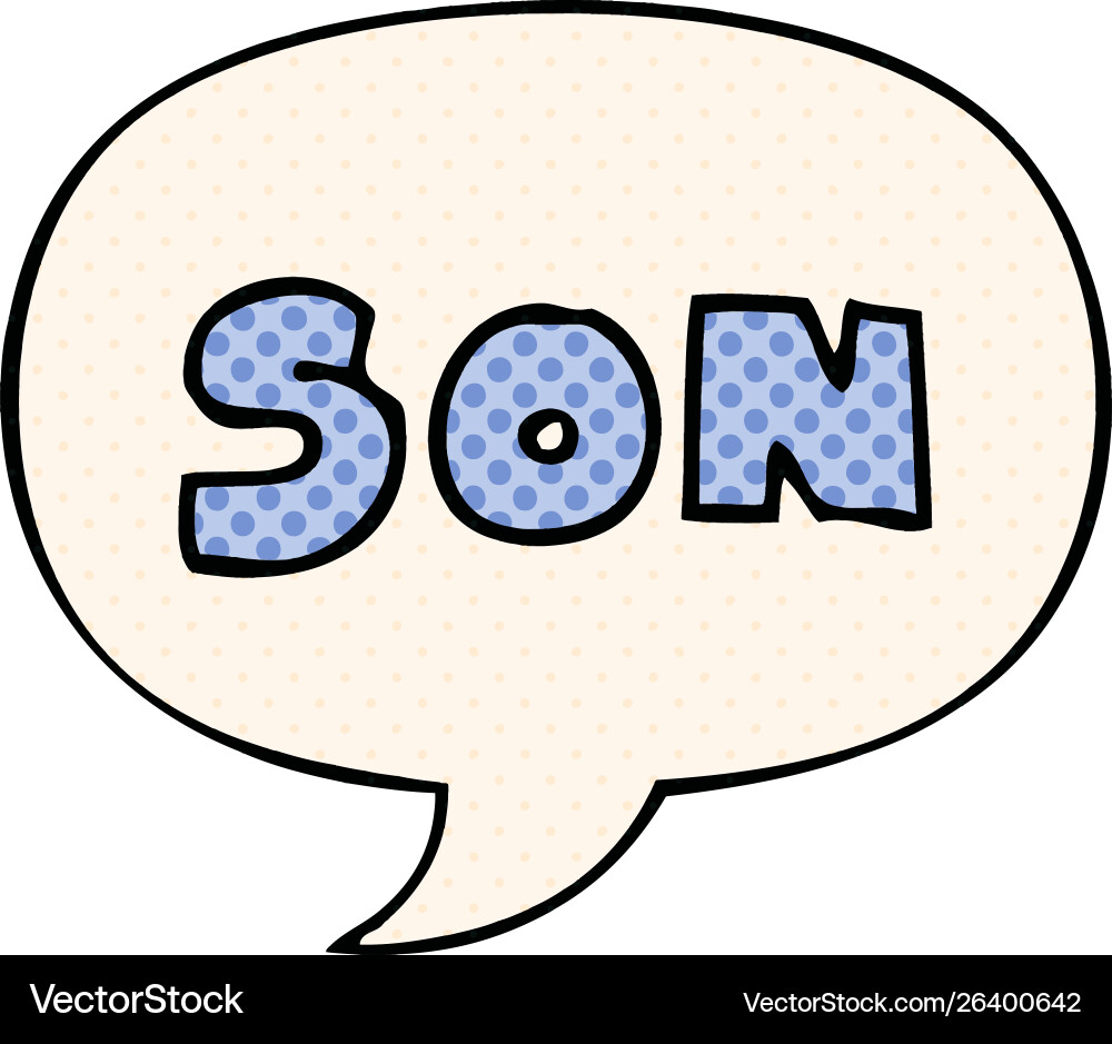 Cartoon word son and speech bubble in comic book Vector Image