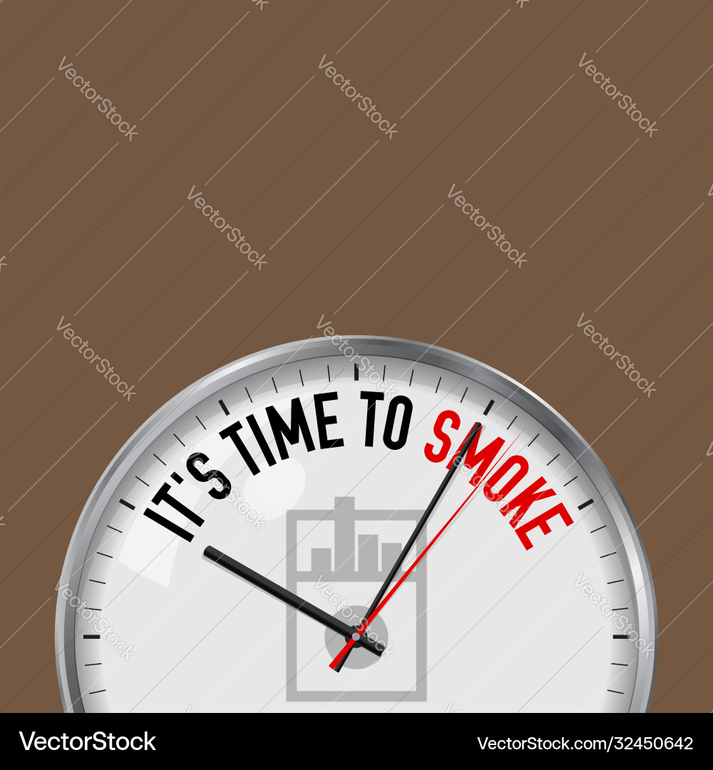 Time to smoke white clock with motivational Vector Image