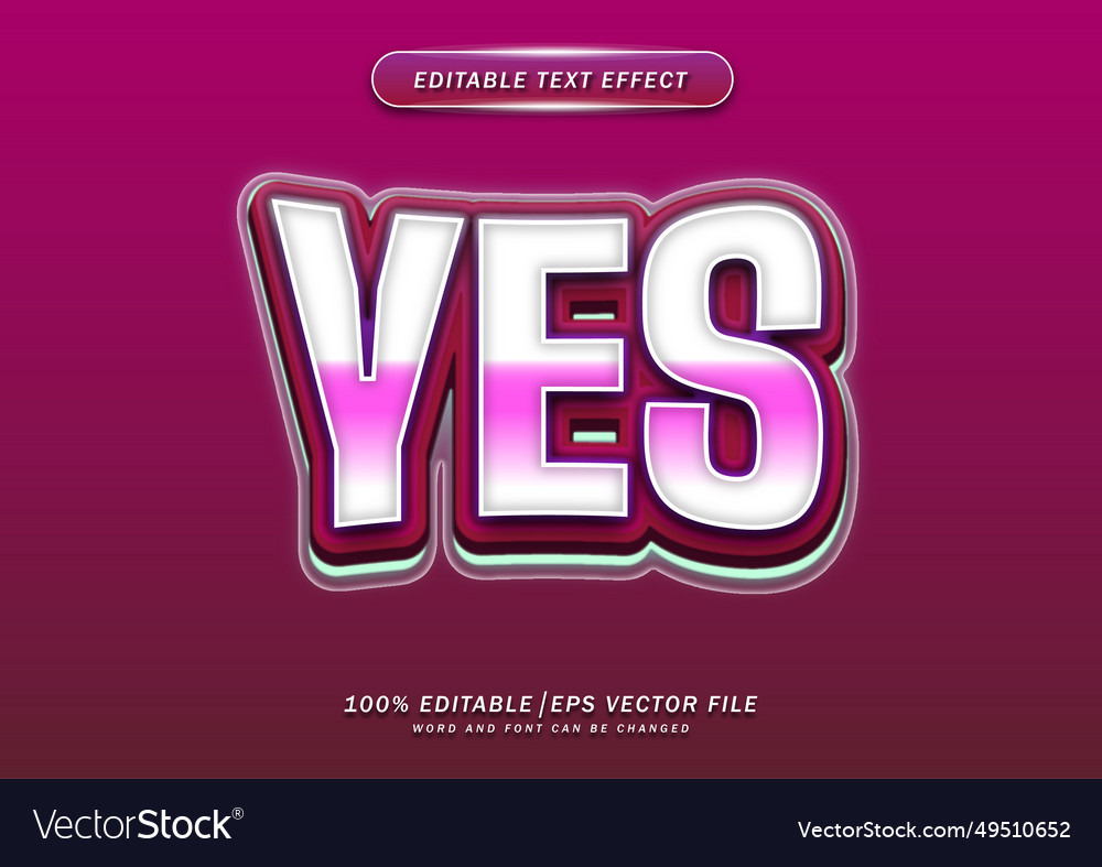 3d yes text editable effect Royalty Free Vector Image