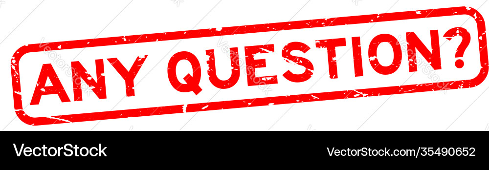 Grunge red any question word square rubber seal Vector Image