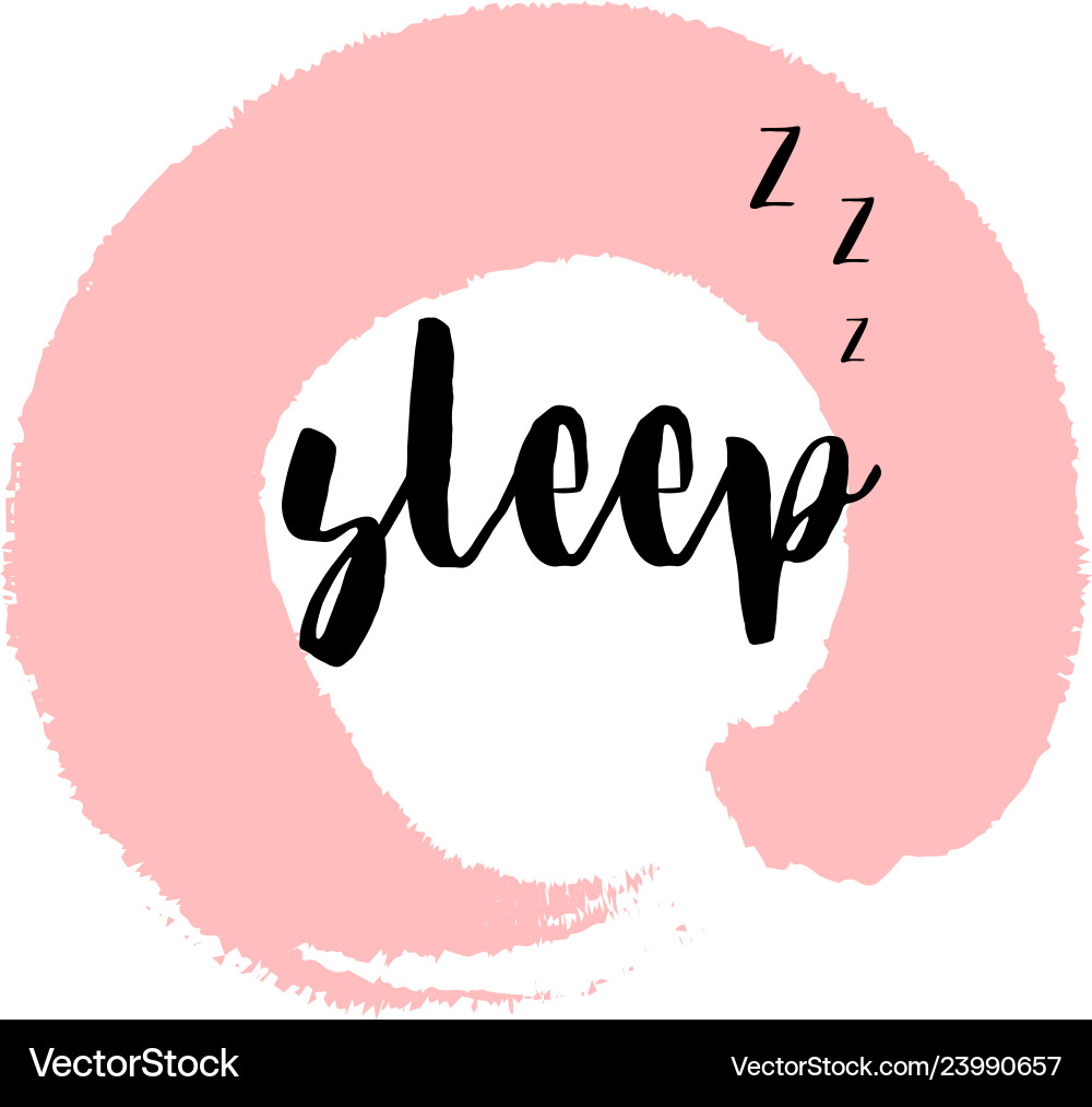 Sleep inspiring creative motivation quote poster Vector Image