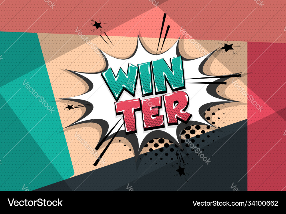 Winter comic text speech bubble pop art Royalty Free Vector