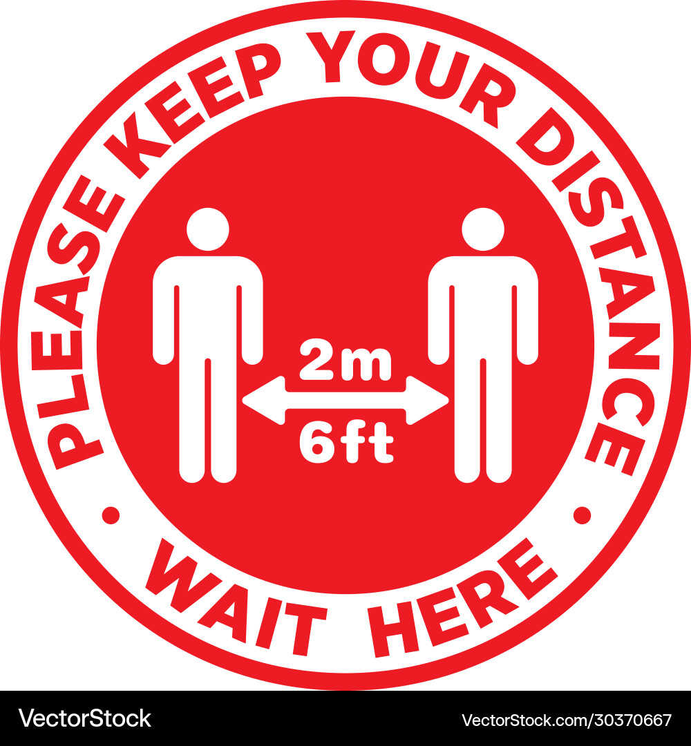 Social distancing signage or floor sticker Vector Image