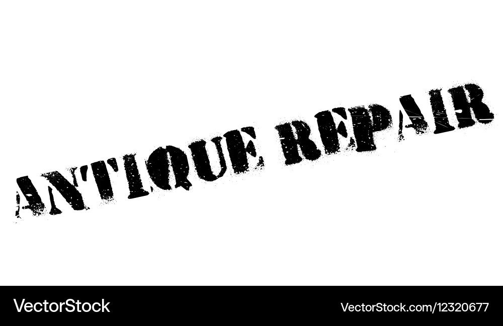 Antique repair rubber stamp Royalty Free Vector Image