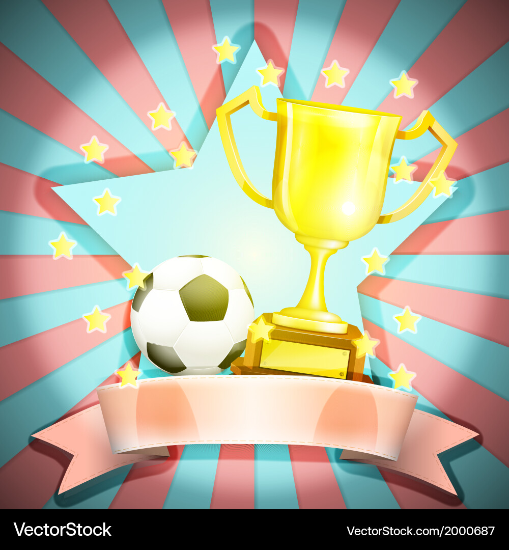 Soccer retro poster with trophy cup and ball Vector Image