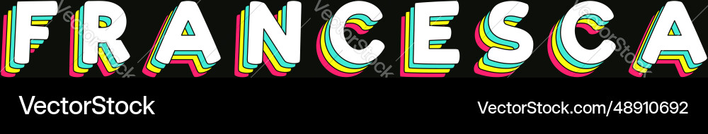 Francesca - retro rainbow typography faded style Vector Image