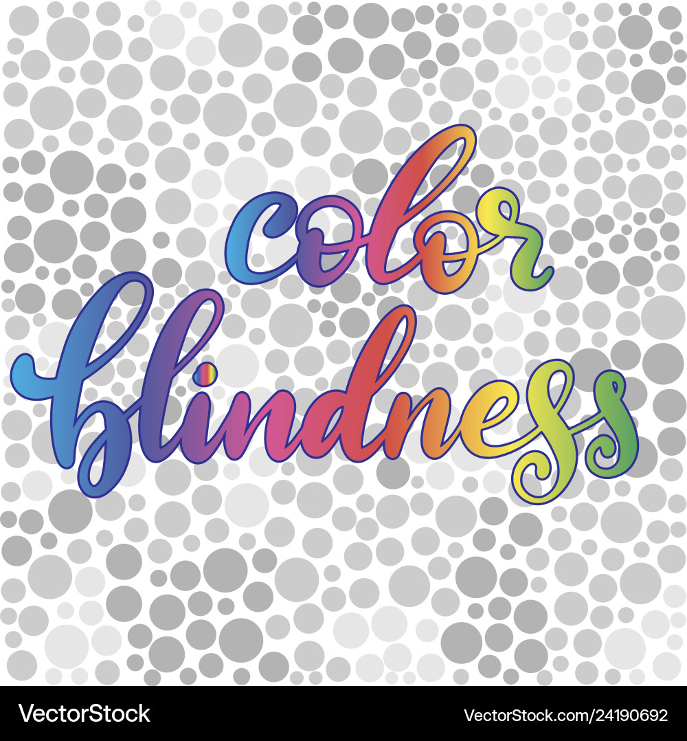 Lettering of color blindness Royalty Free Vector Image