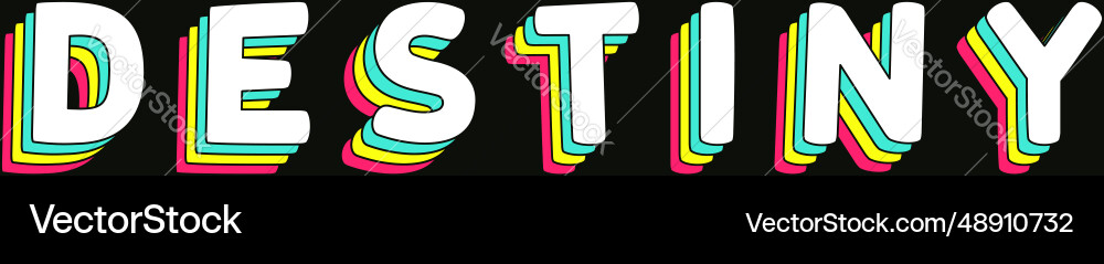 Destiny - retro rainbow typography faded style Vector Image