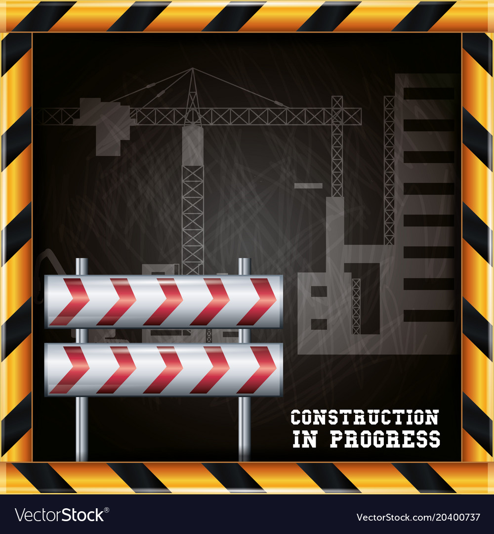 Construction in progress design Royalty Free Vector Image