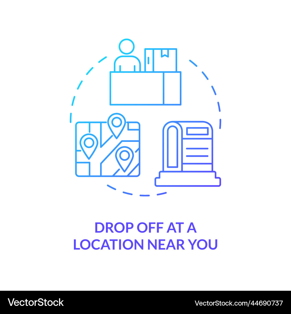 Drop off at location near you blue gradient Vector Image
