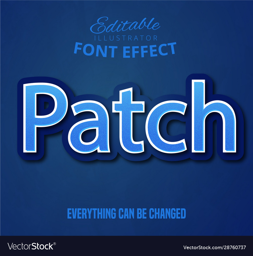 Patch text editable font effect Royalty Free Vector Image