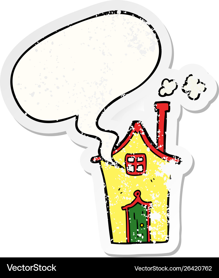 Cartoon house and speech bubble distressed sticker