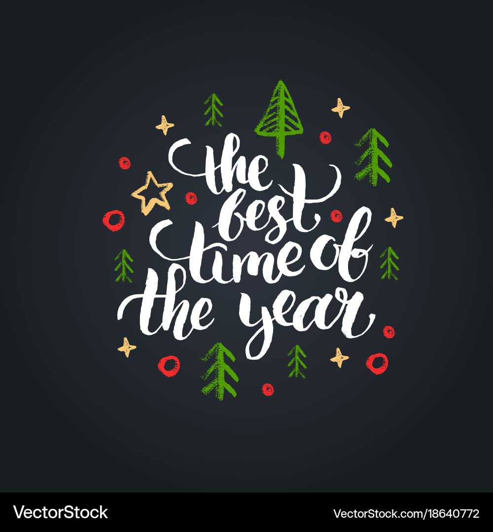 Best time year lettering on black Royalty Free Vector Image