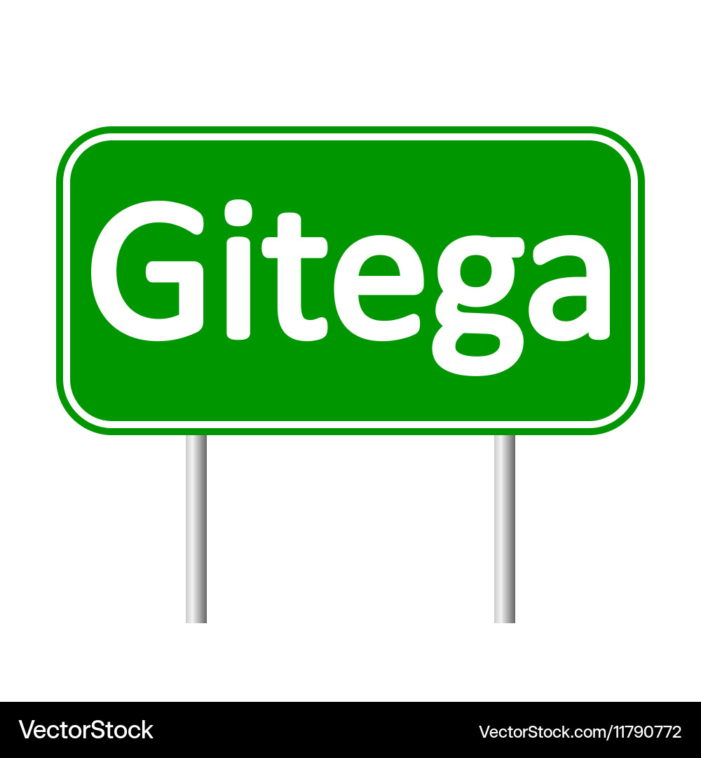 Gitega road sign Royalty Free Vector Image - VectorStock